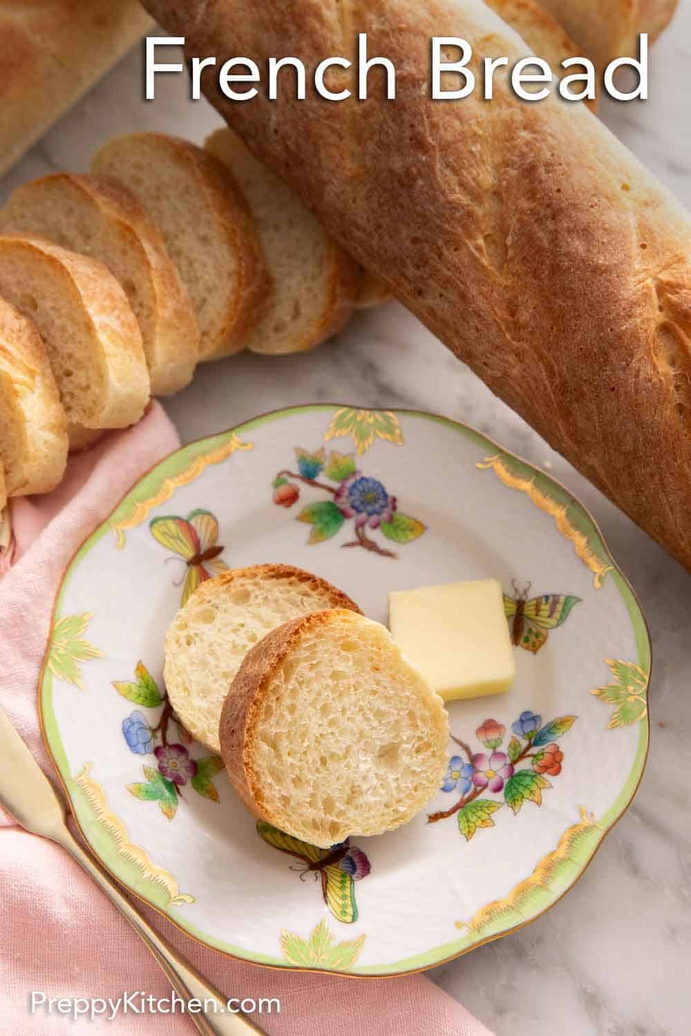 French Bread - Preppy Kitchen
