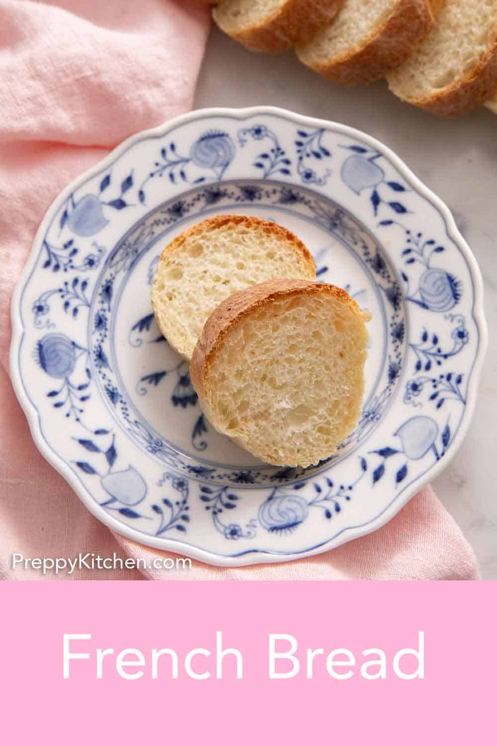 French Bread - Preppy Kitchen