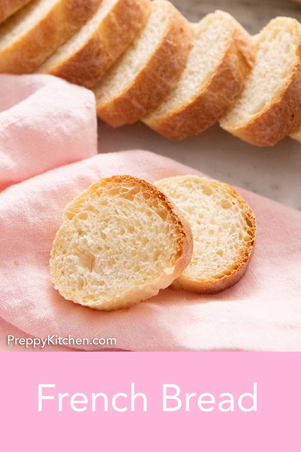 French Bread - Preppy Kitchen