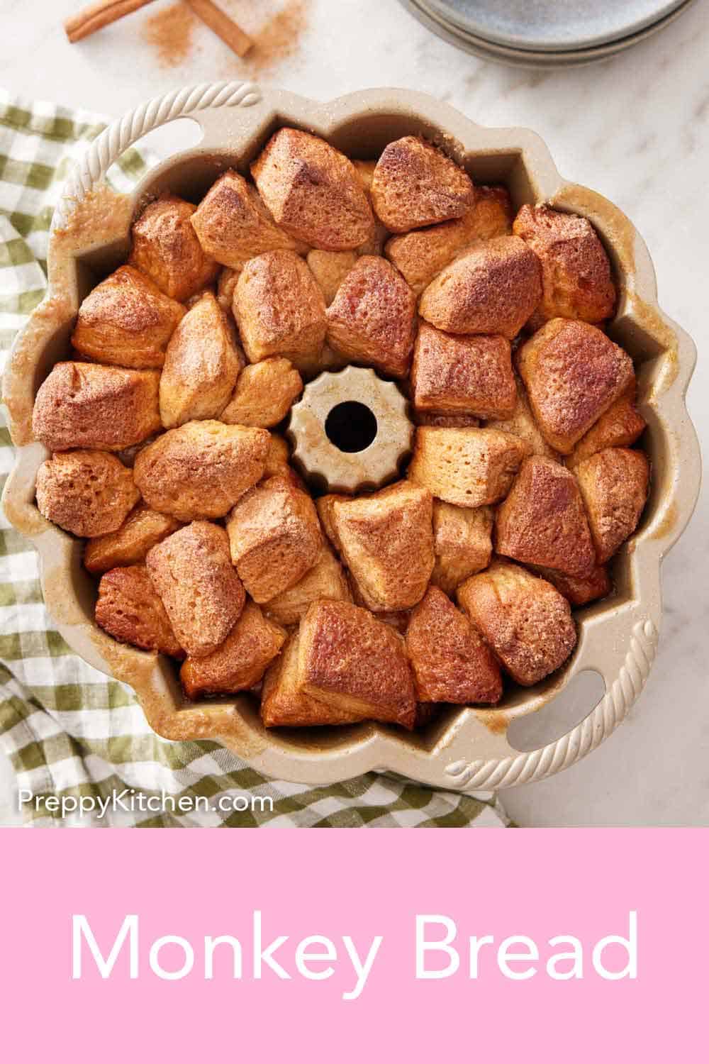 Monkey Bread - Preppy Kitchen