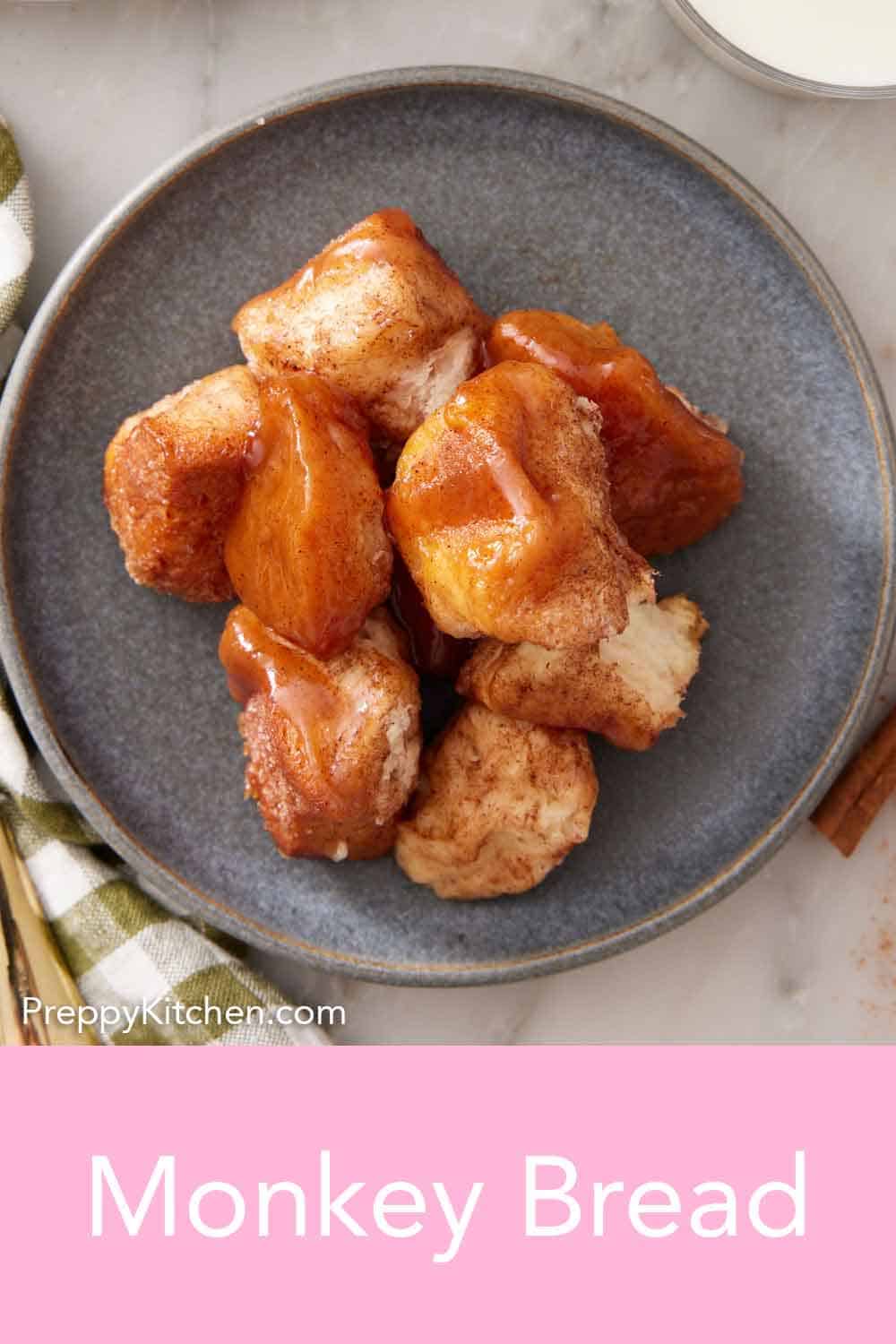 Monkey Bread - Preppy Kitchen