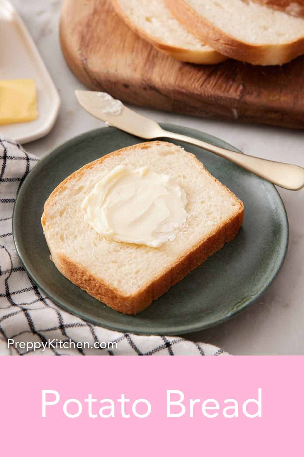 Potato Bread - Preppy Kitchen