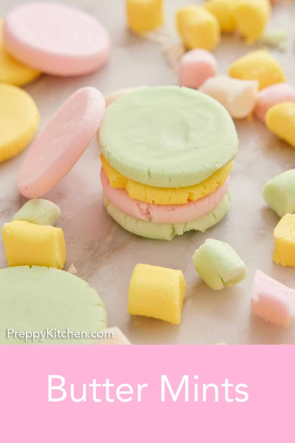 Butter Mints - Preppy Kitchen