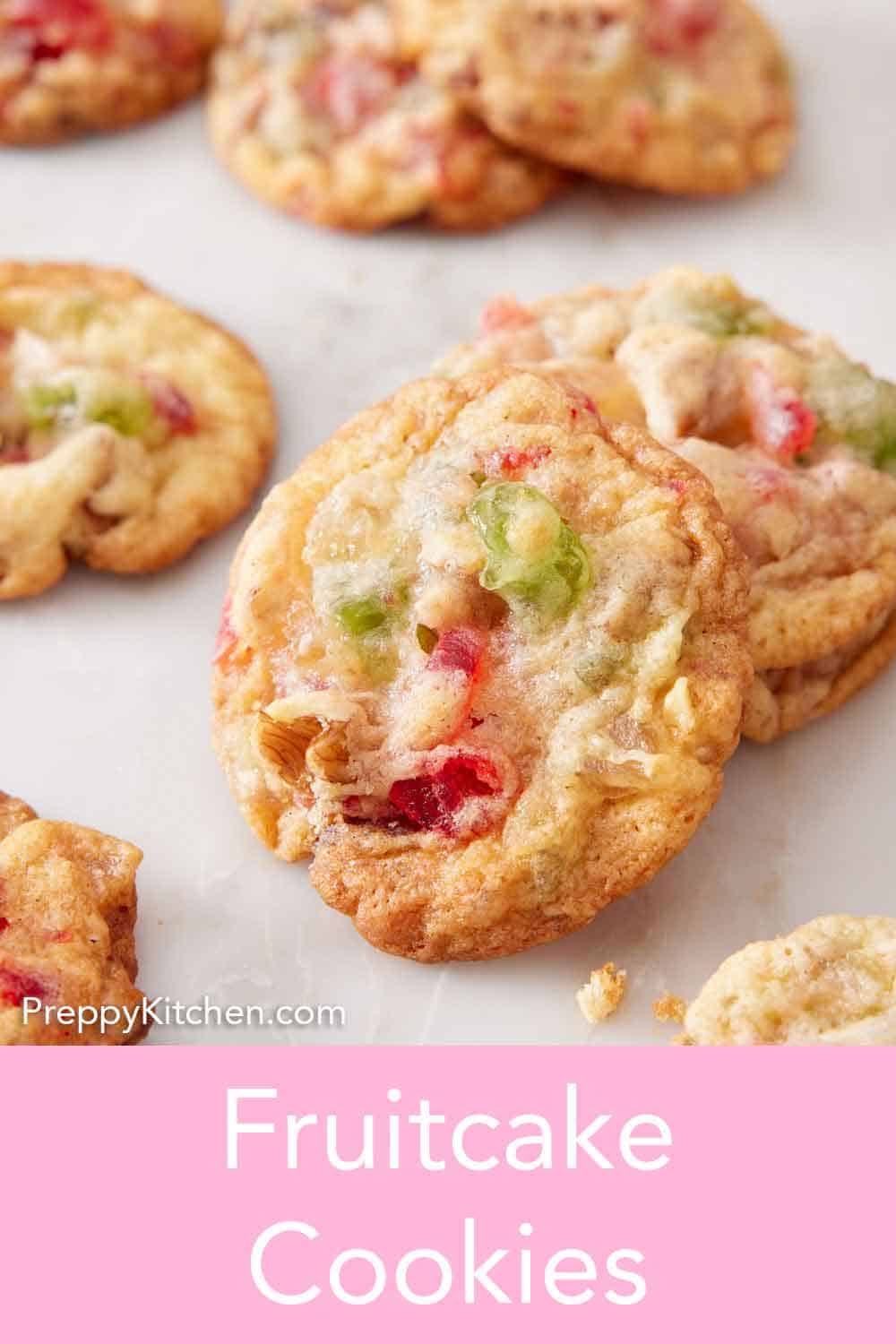 Fruitcake Cookies - Preppy Kitchen