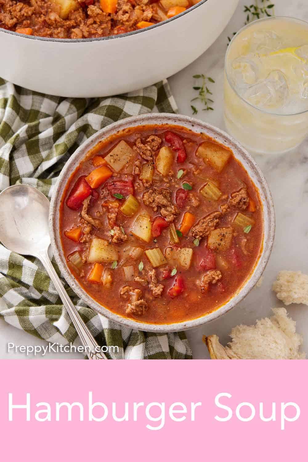 Hamburger Soup - Preppy Kitchen