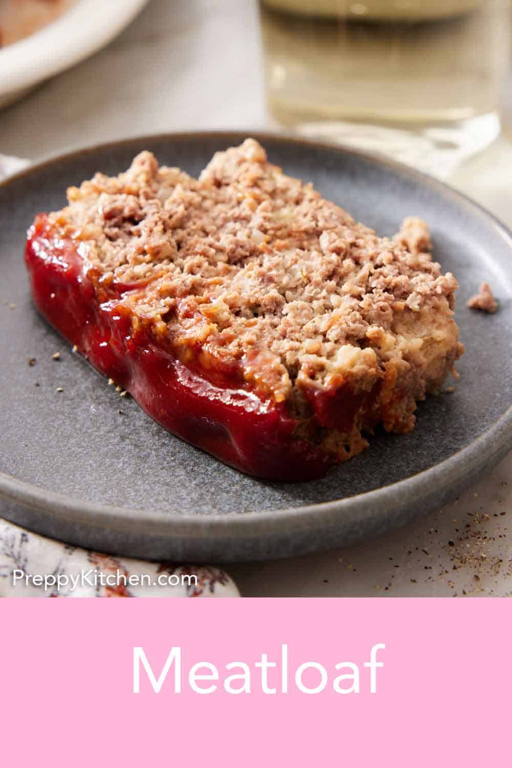 Meatloaf - Preppy Kitchen