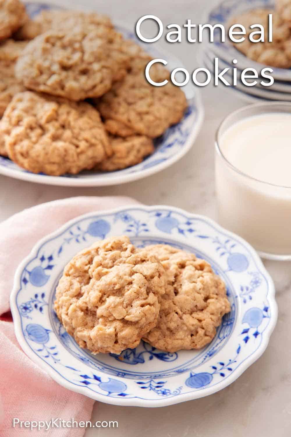 Oatmeal Cookies - Preppy Kitchen