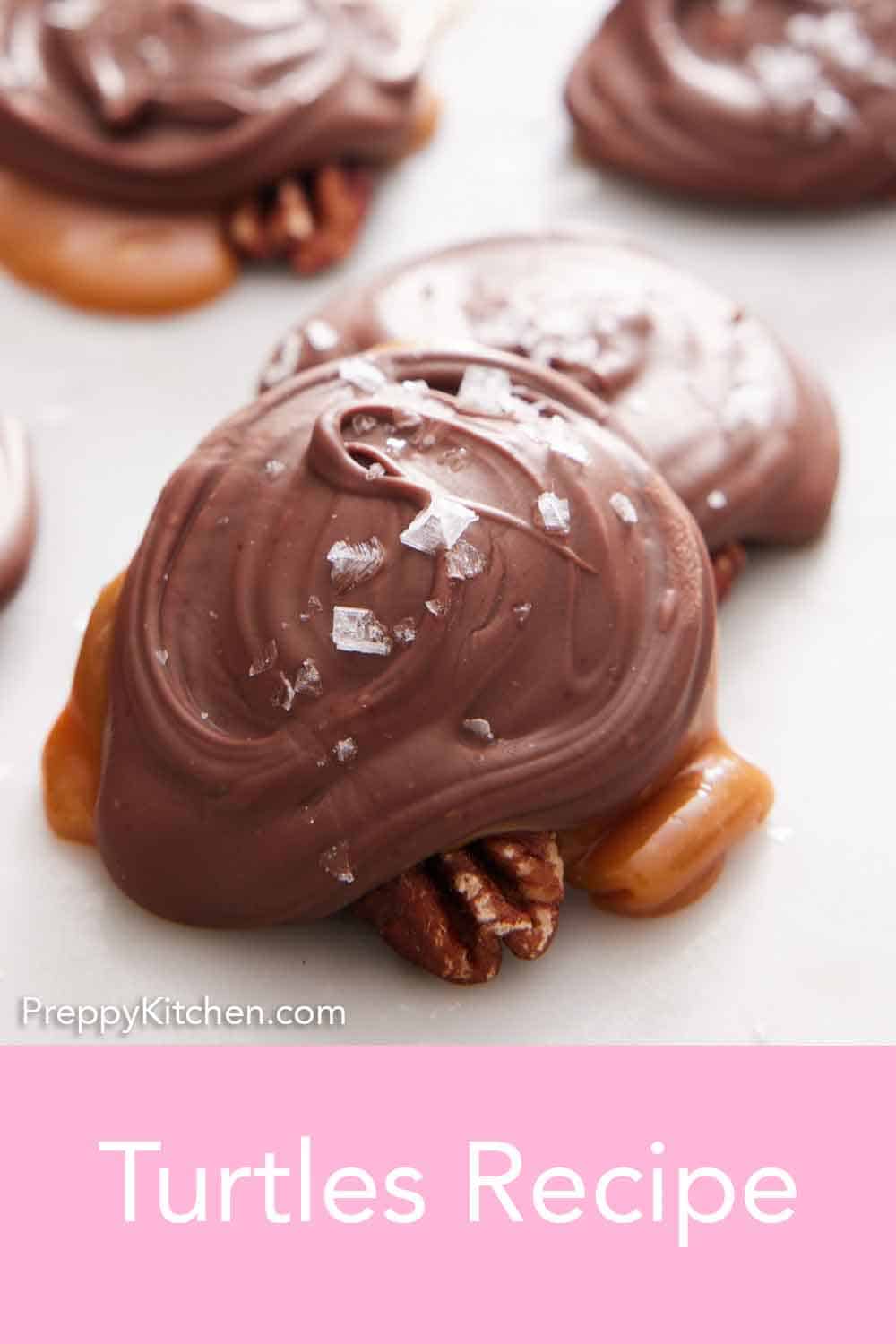 Turtles Recipe - Preppy Kitchen