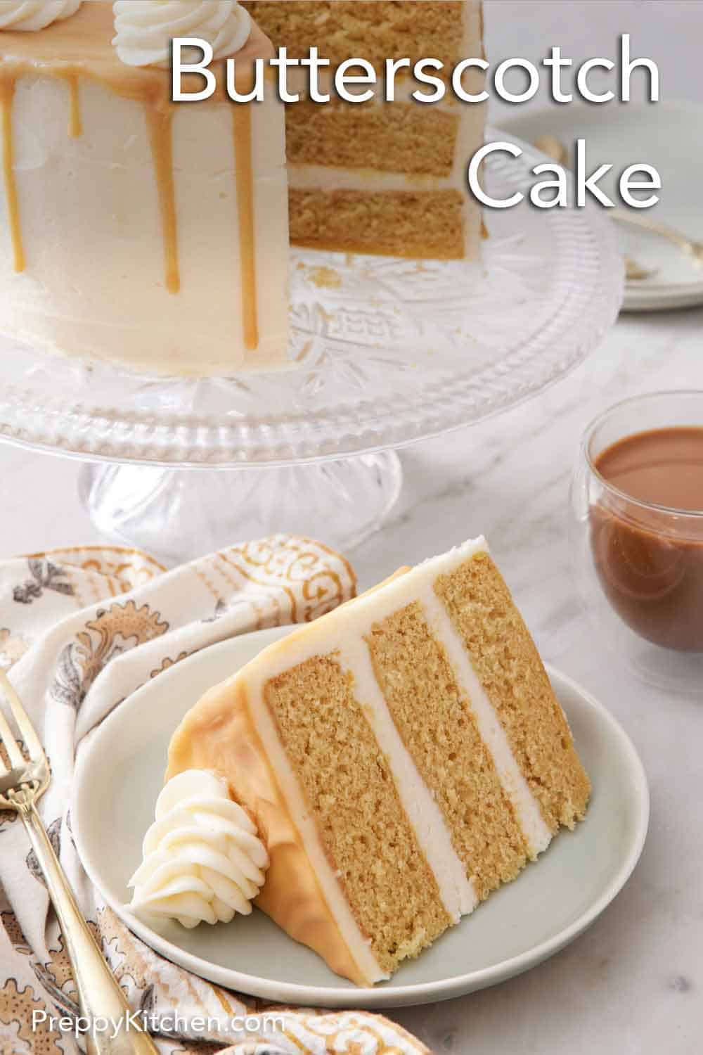 Butterscotch Cake - Preppy Kitchen