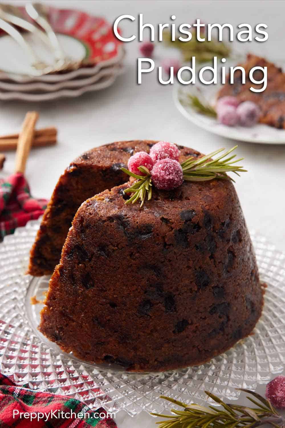 Christmas Pudding - Preppy Kitchen
