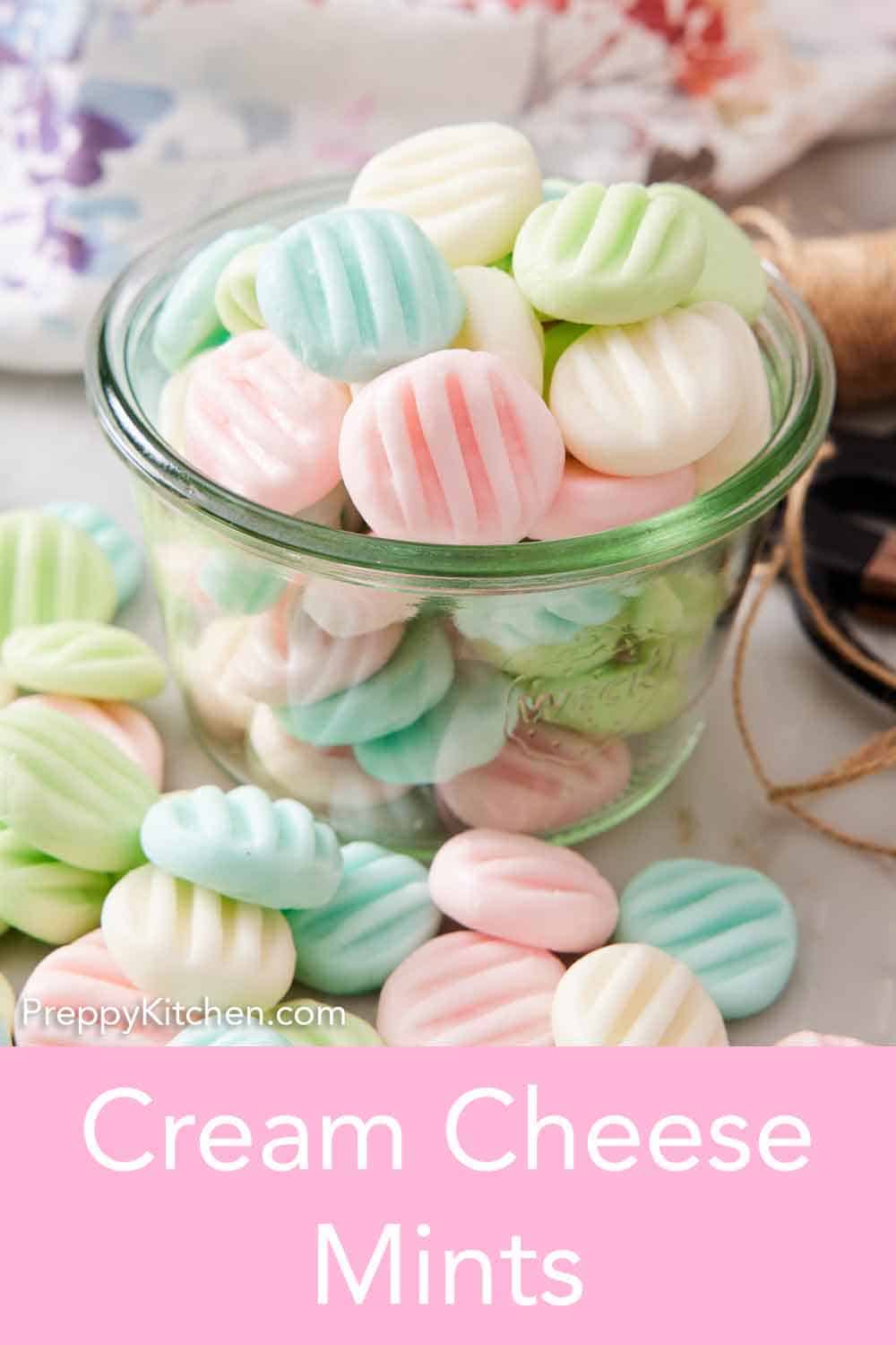 Cream Cheese Mints - Preppy Kitchen