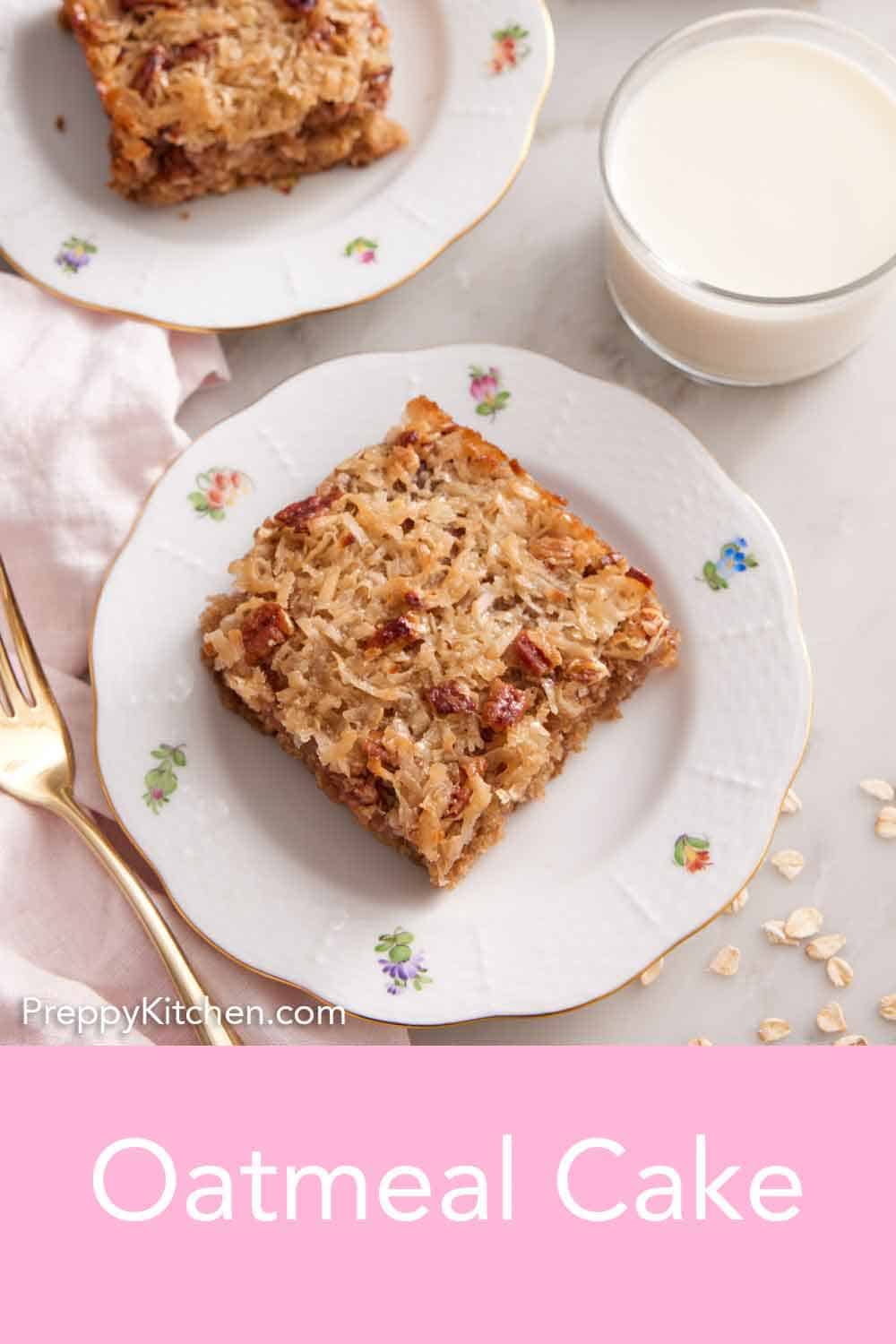 Oatmeal Cake - Preppy Kitchen