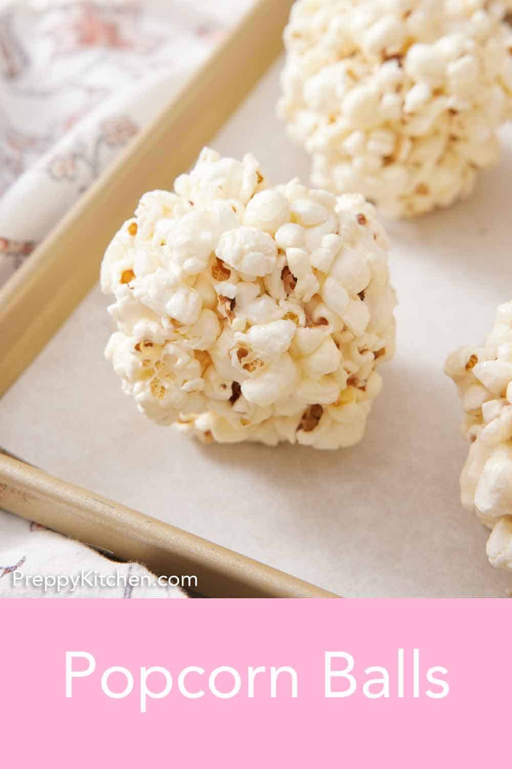 Popcorn Balls - Preppy Kitchen