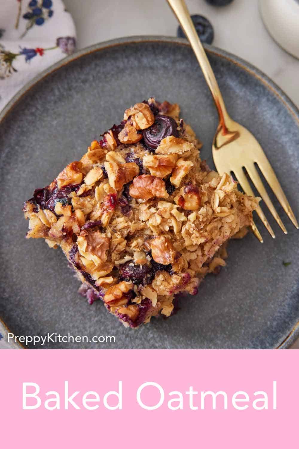 Baked Oatmeal - Preppy Kitchen