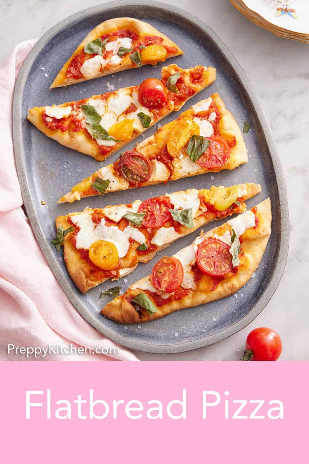 Flatbread Pizza - Preppy Kitchen