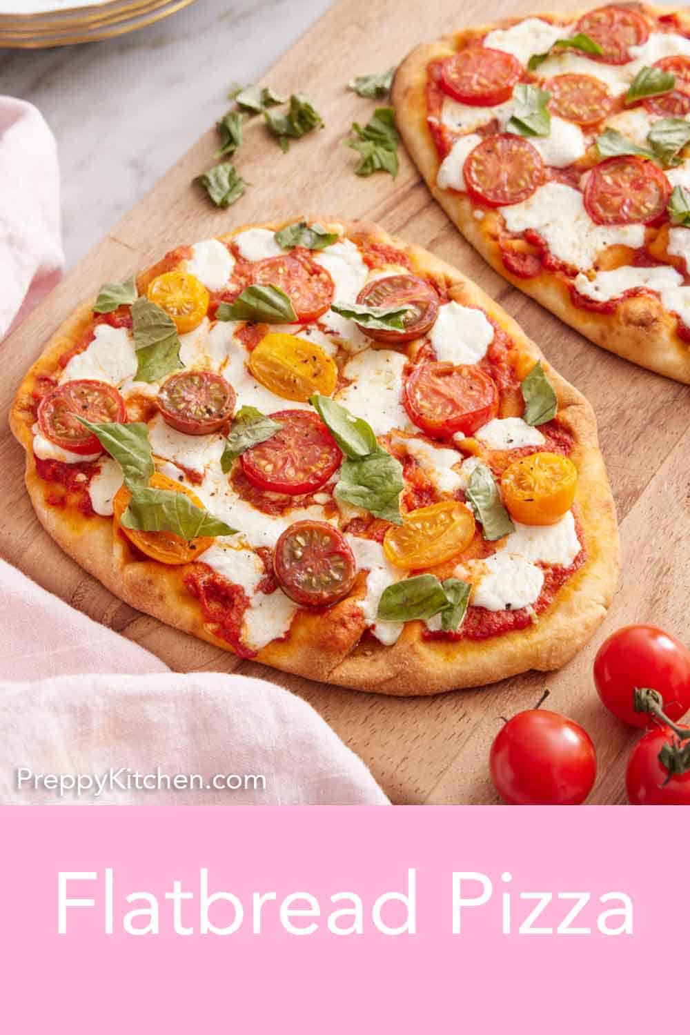 Flatbread Pizza - Preppy Kitchen