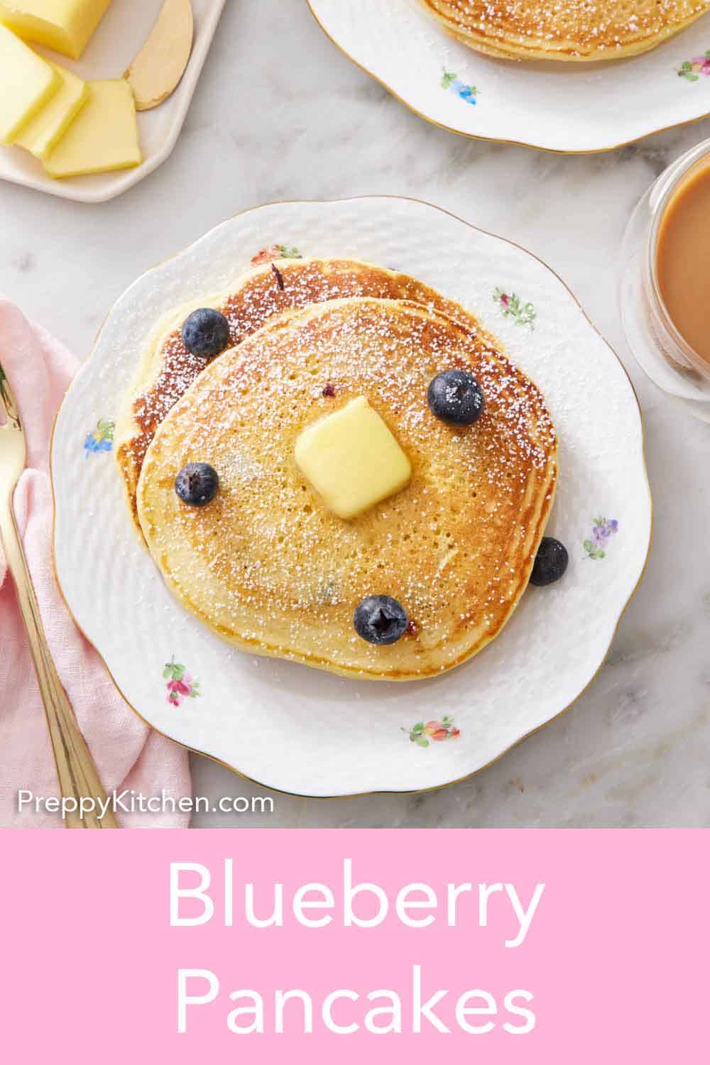 Blueberry Pancakes - Preppy Kitchen