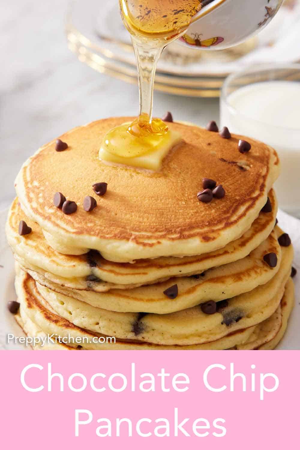 Chocolate Chip Pancakes - Preppy Kitchen