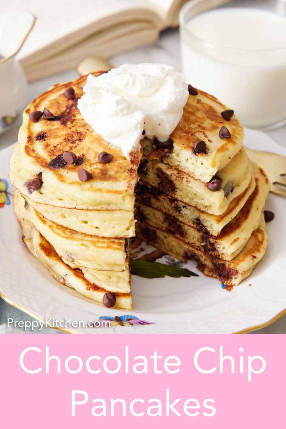 Chocolate Chip Pancakes - Preppy Kitchen