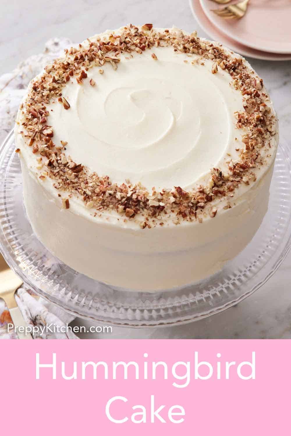 Hummingbird Cake - Preppy Kitchen