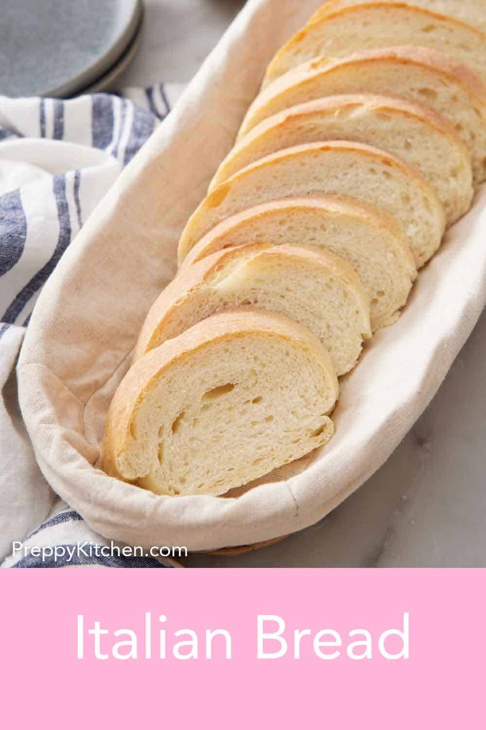 Italian Bread - Preppy Kitchen