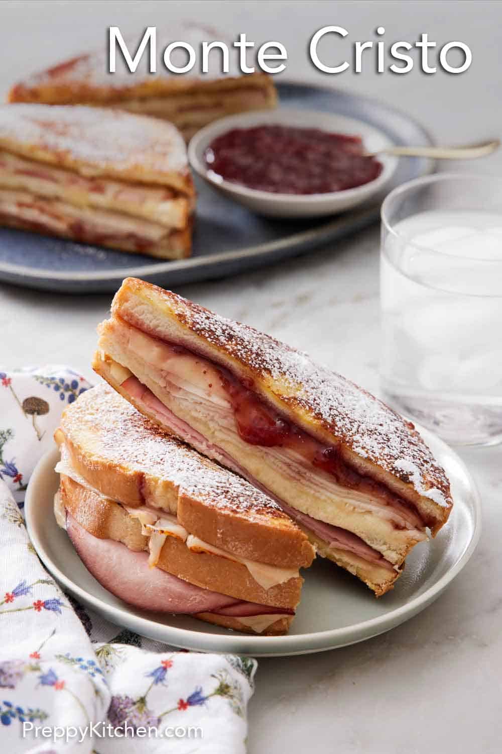 Monte Cristo - Preppy Kitchen