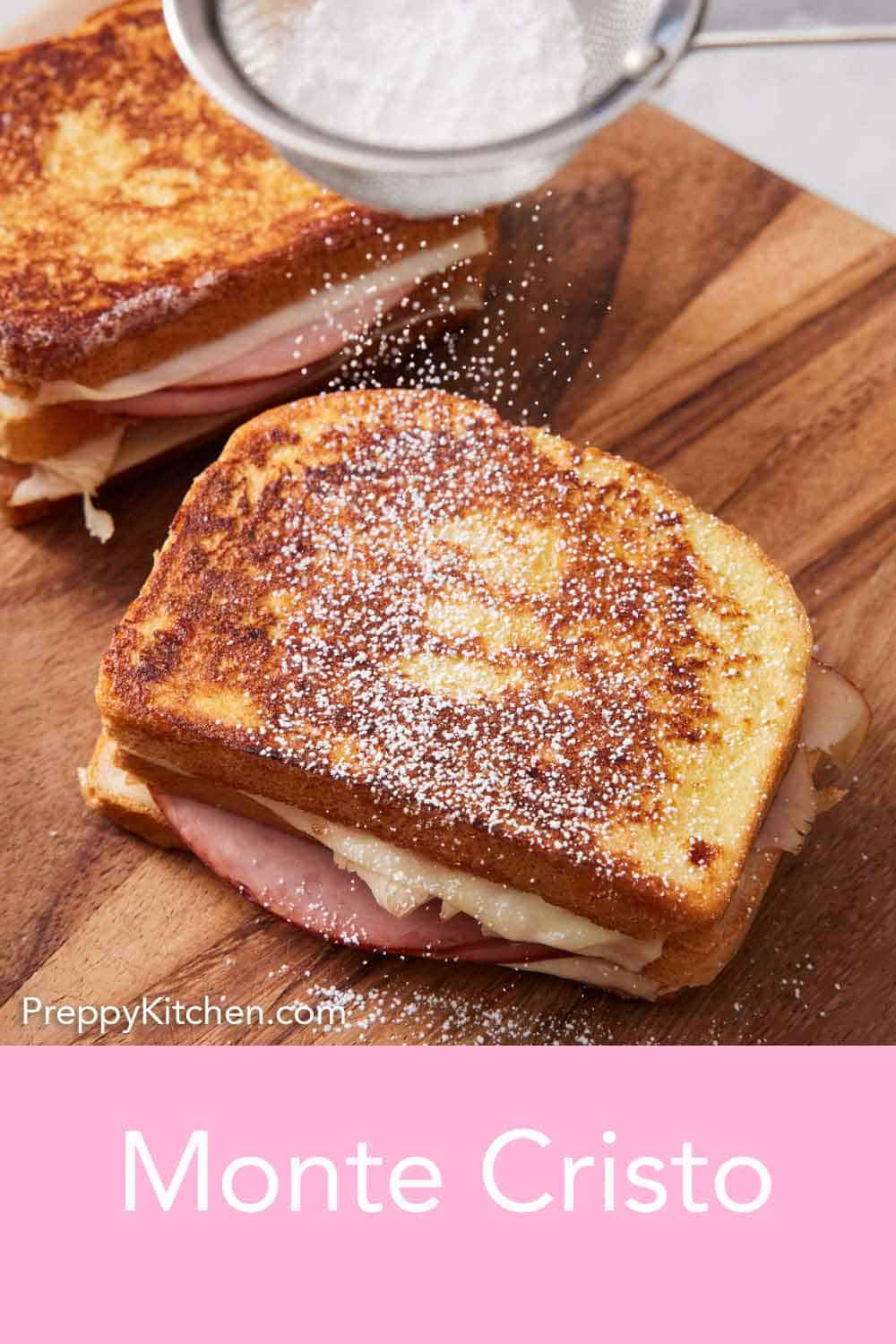 Monte Cristo - Preppy Kitchen