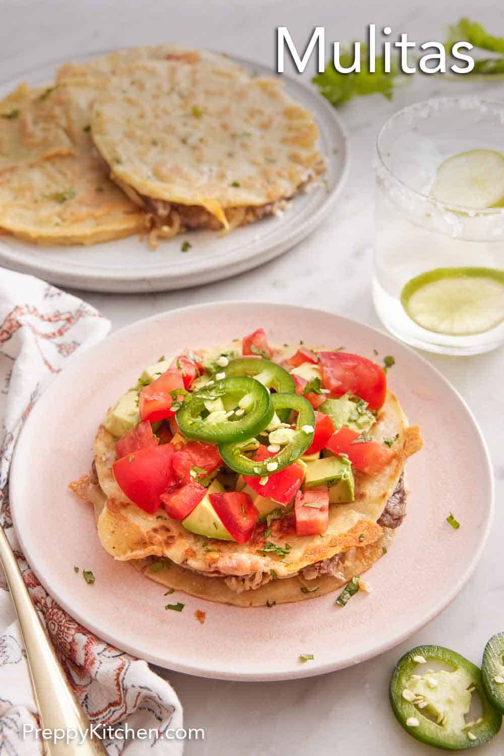 Mulitas - Preppy Kitchen