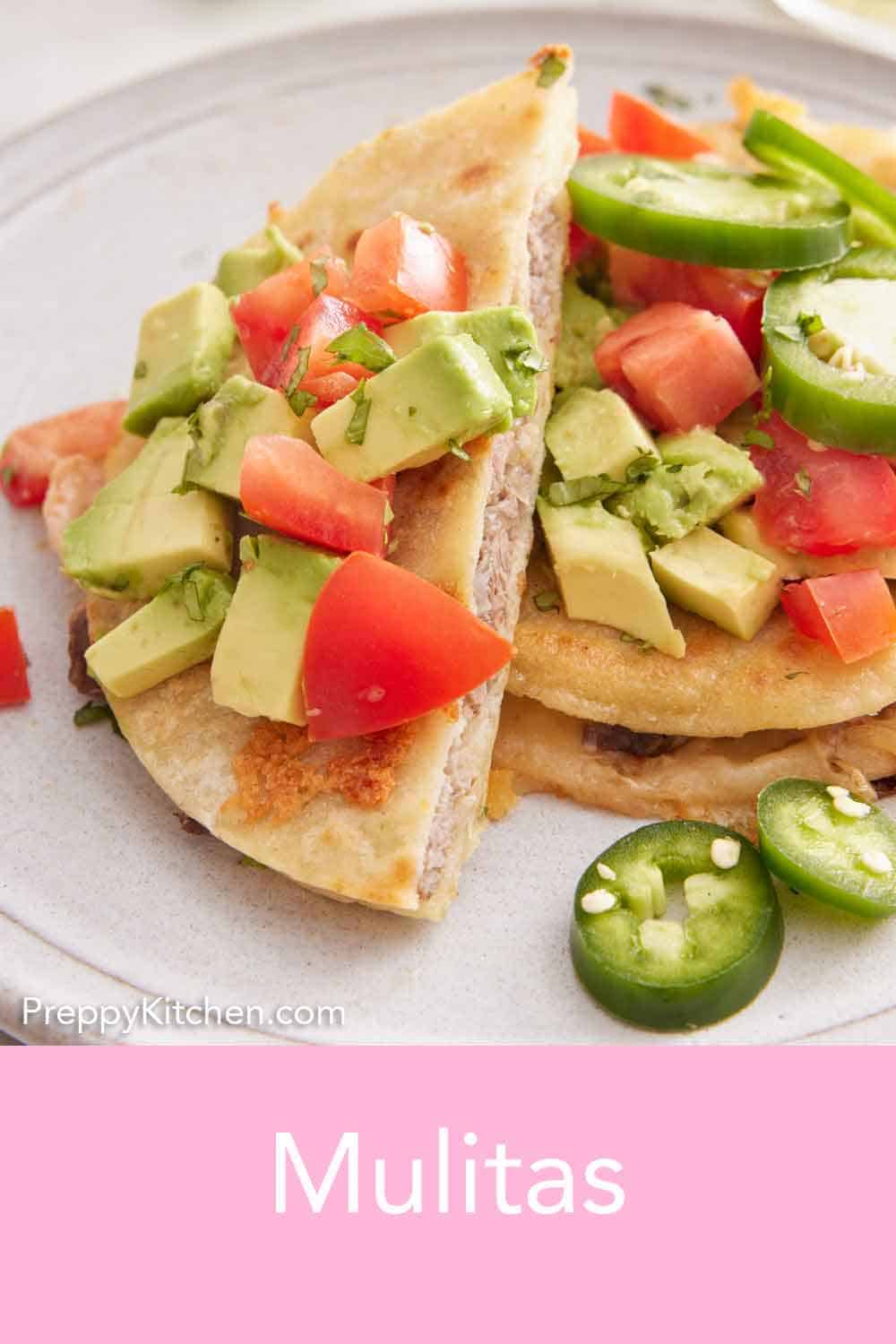 Mulitas - Preppy Kitchen