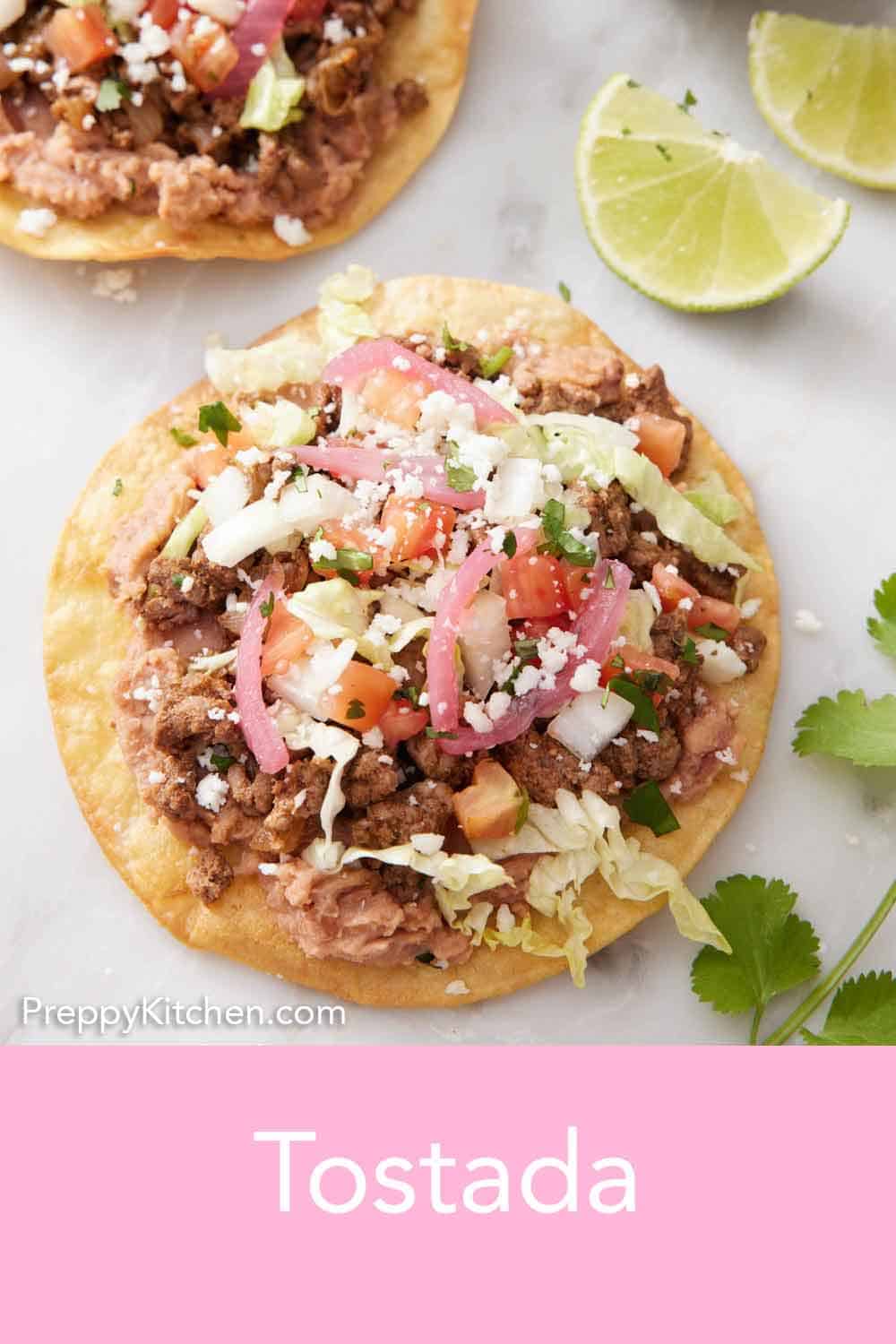 Tostada - Preppy Kitchen