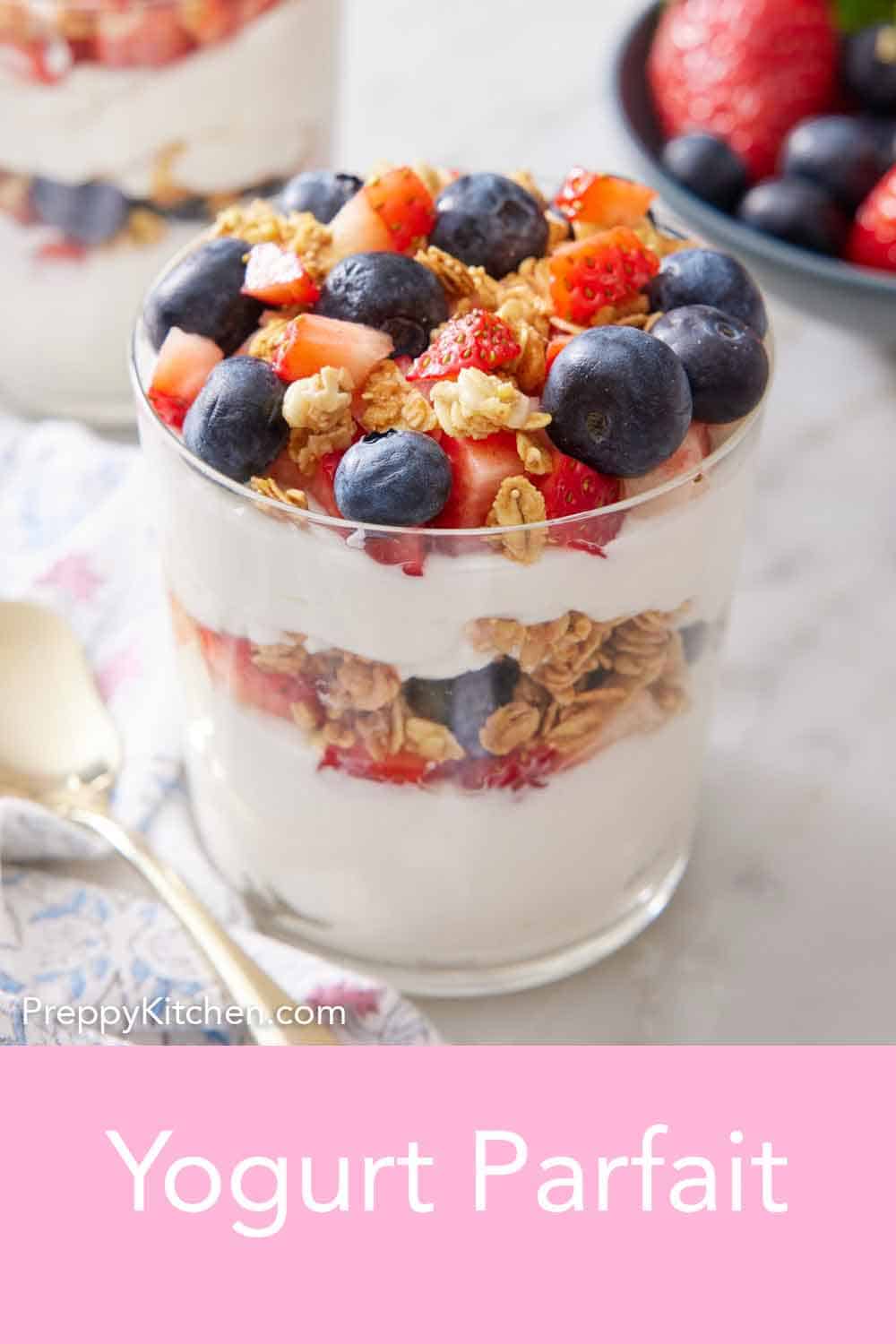 Yogurt Parfait - Preppy Kitchen