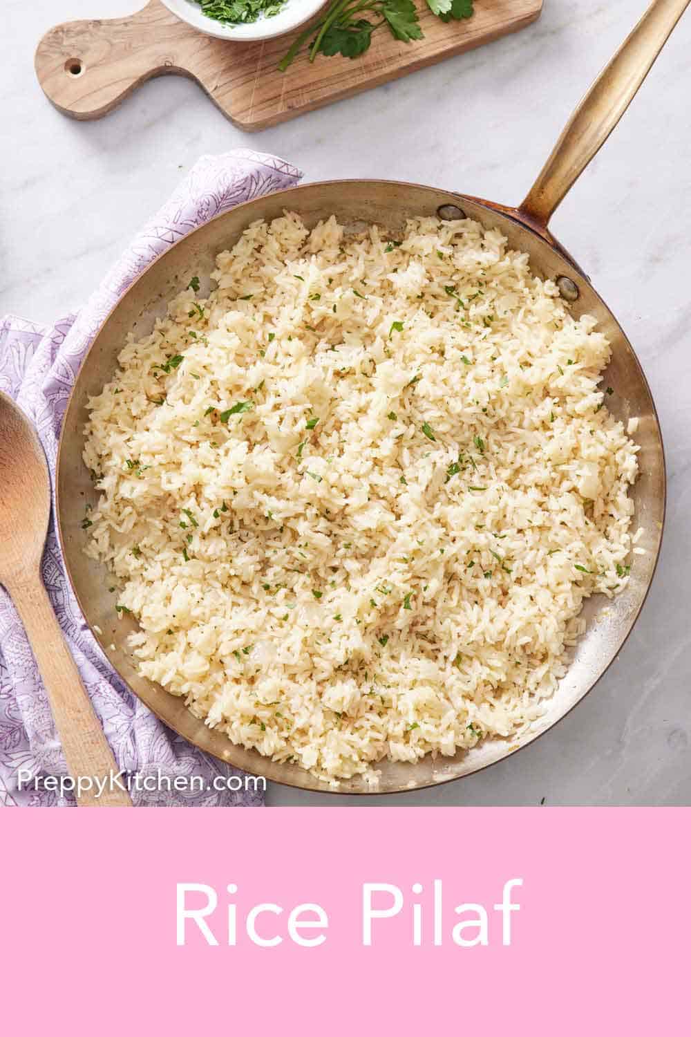Easy Rice Pilaf - Preppy Kitchen