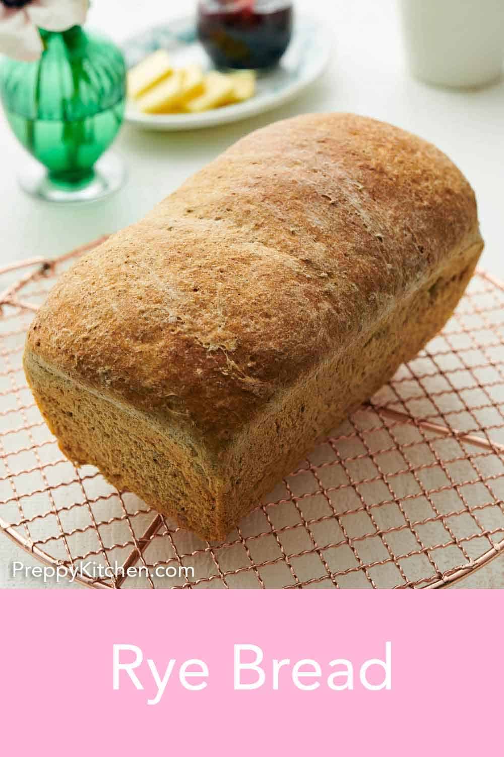 Homemade Rye Bread Recipe - Preppy Kitchen