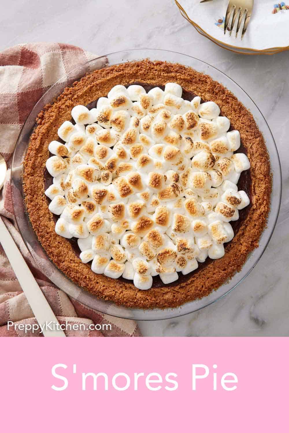 S’mores Pie Recipe - Preppy Kitchen