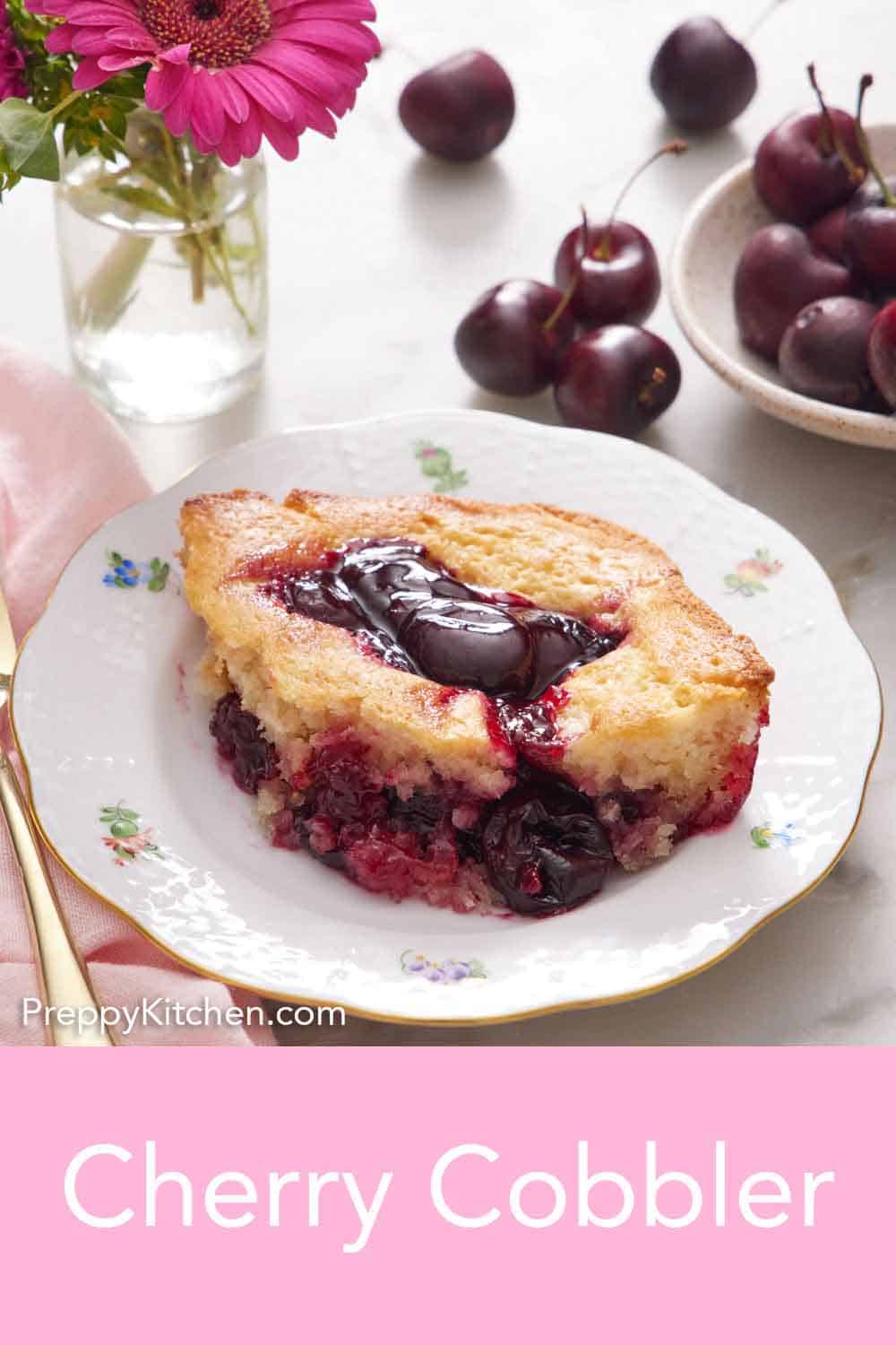 Cherry Cobbler Recipe - Preppy Kitchen