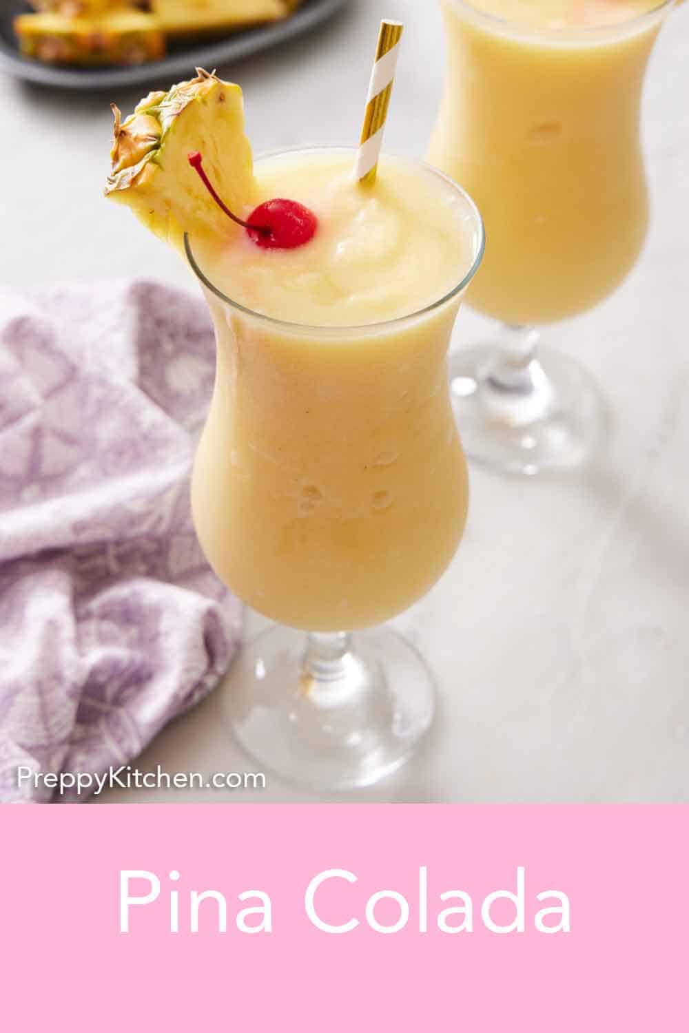 Easy Pina Colada Recipe - Preppy Kitchen