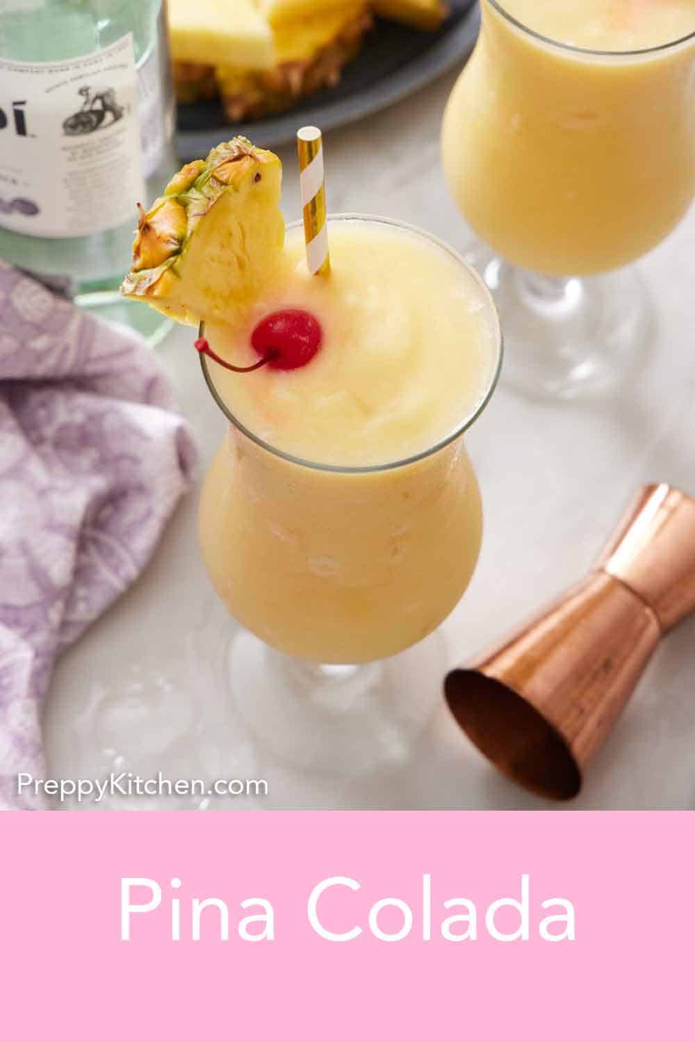 Easy Pina Colada Recipe - Preppy Kitchen
