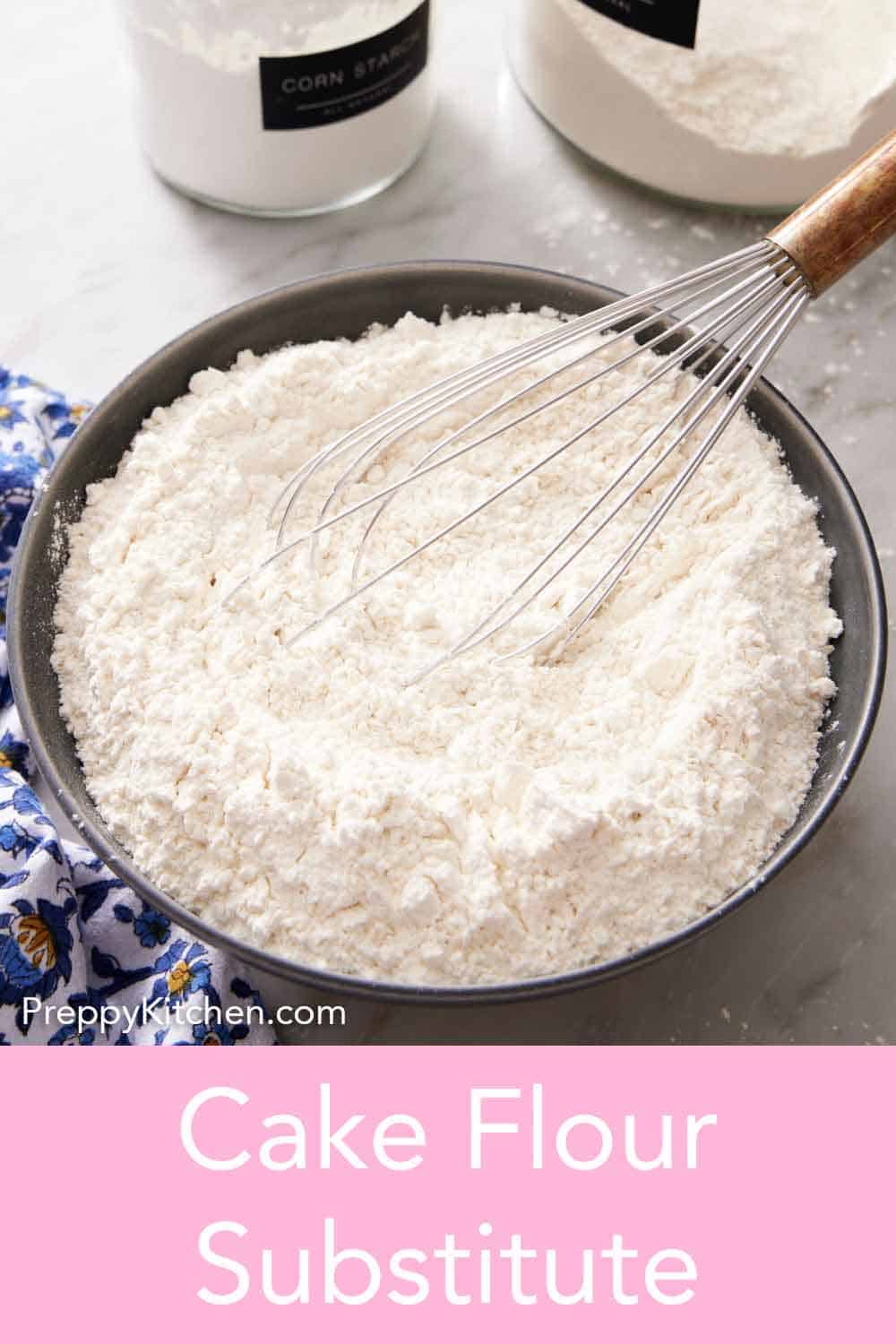 Cake Flour Substitute - Preppy Kitchen