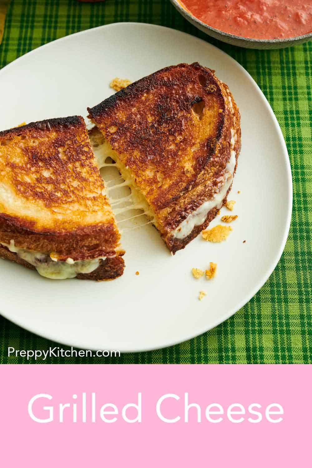 Best Grilled Cheese Sandwich Recipe - Preppy Kitchen