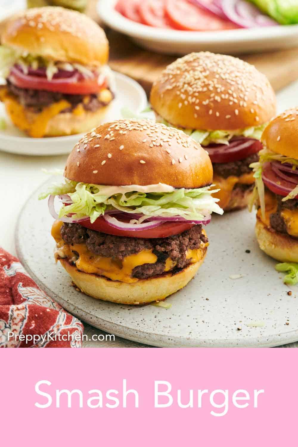 Smash Burger Recipe - Preppy Kitchen