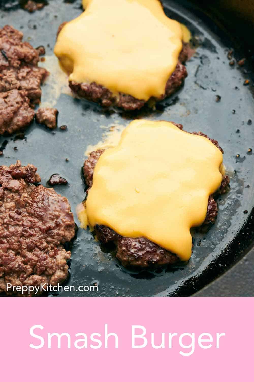 Smash Burger Recipe - Preppy Kitchen
