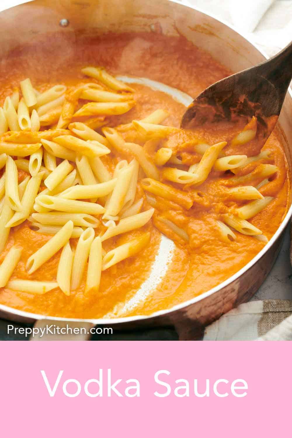 Best Vodka Sauce Recipe - Preppy Kitchen