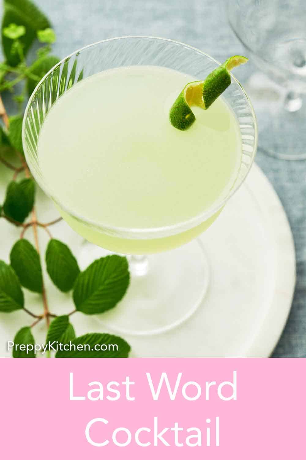 The Last Word Cocktail Recipe - Preppy Kitchen