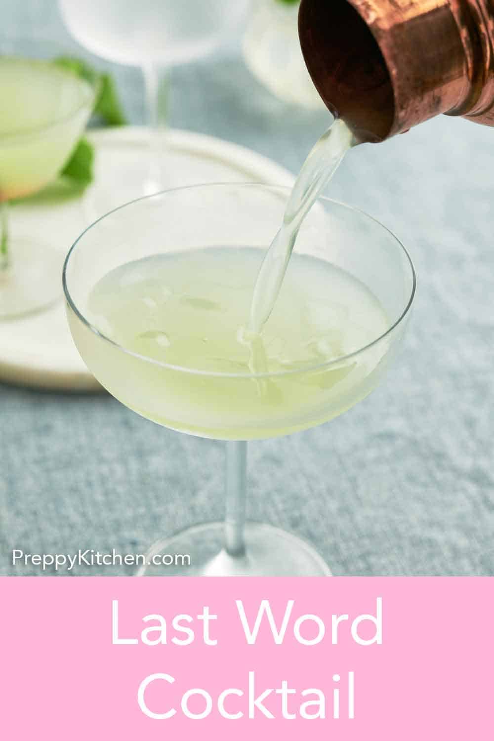 The Last Word Cocktail Recipe - Preppy Kitchen