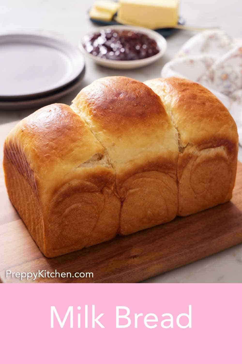Japanese Milk Bread Recipe - Preppy Kitchen