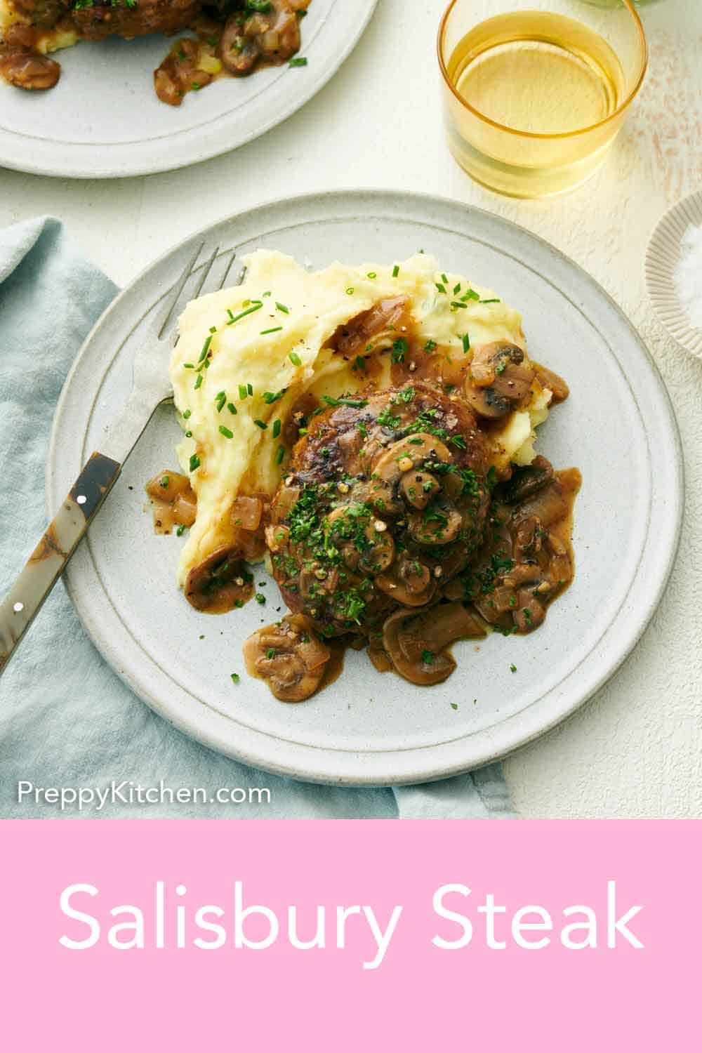 Salisbury Steak Recipe - Preppy Kitchen