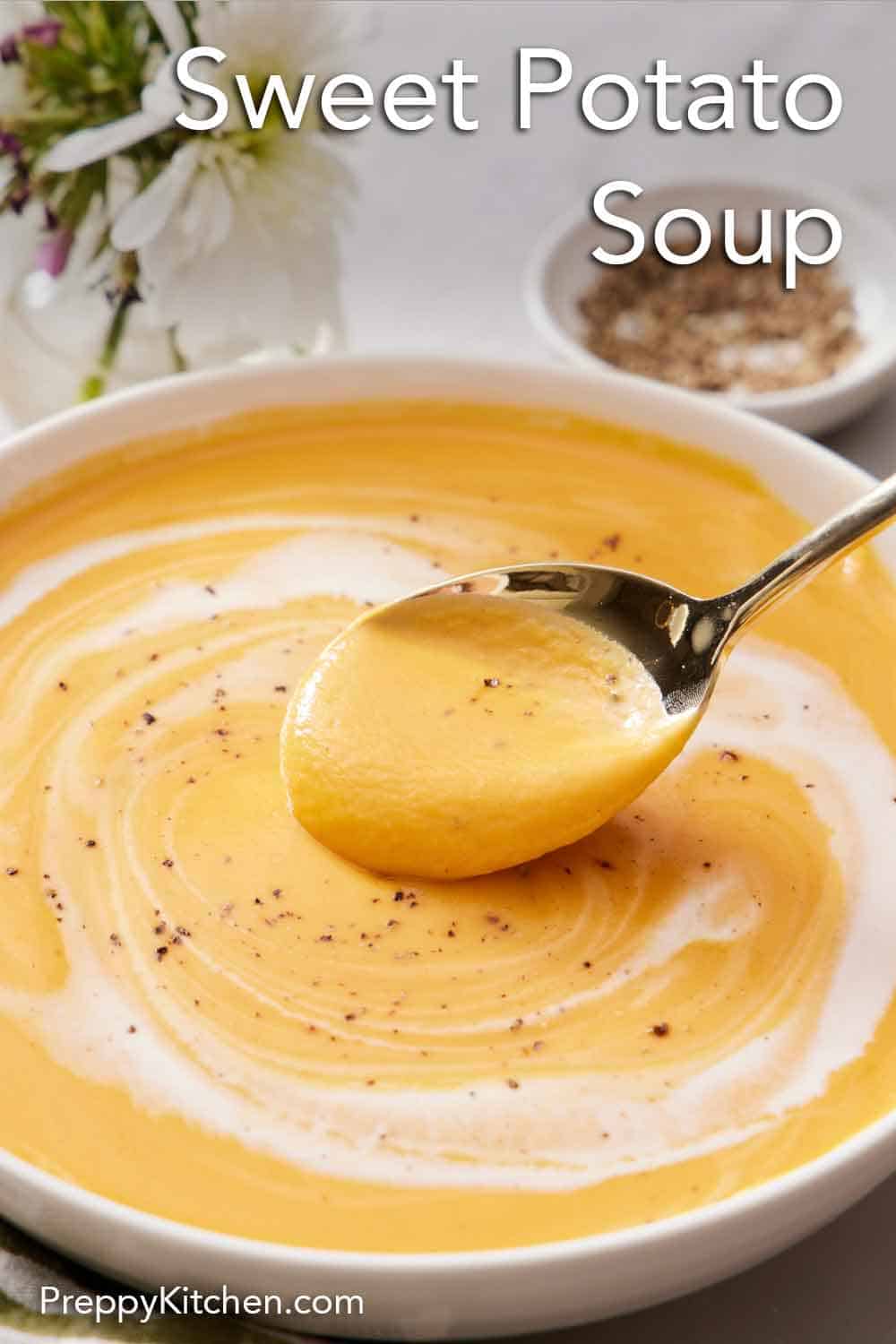 Sweet Potato Soup Recipe - Preppy Kitchen