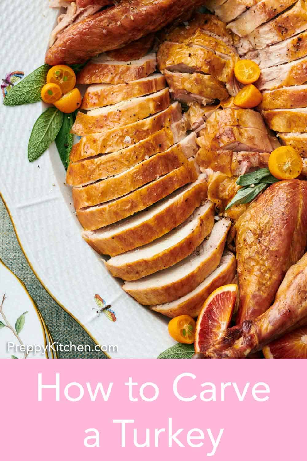 How To Carve A Turkey - Preppy Kitchen