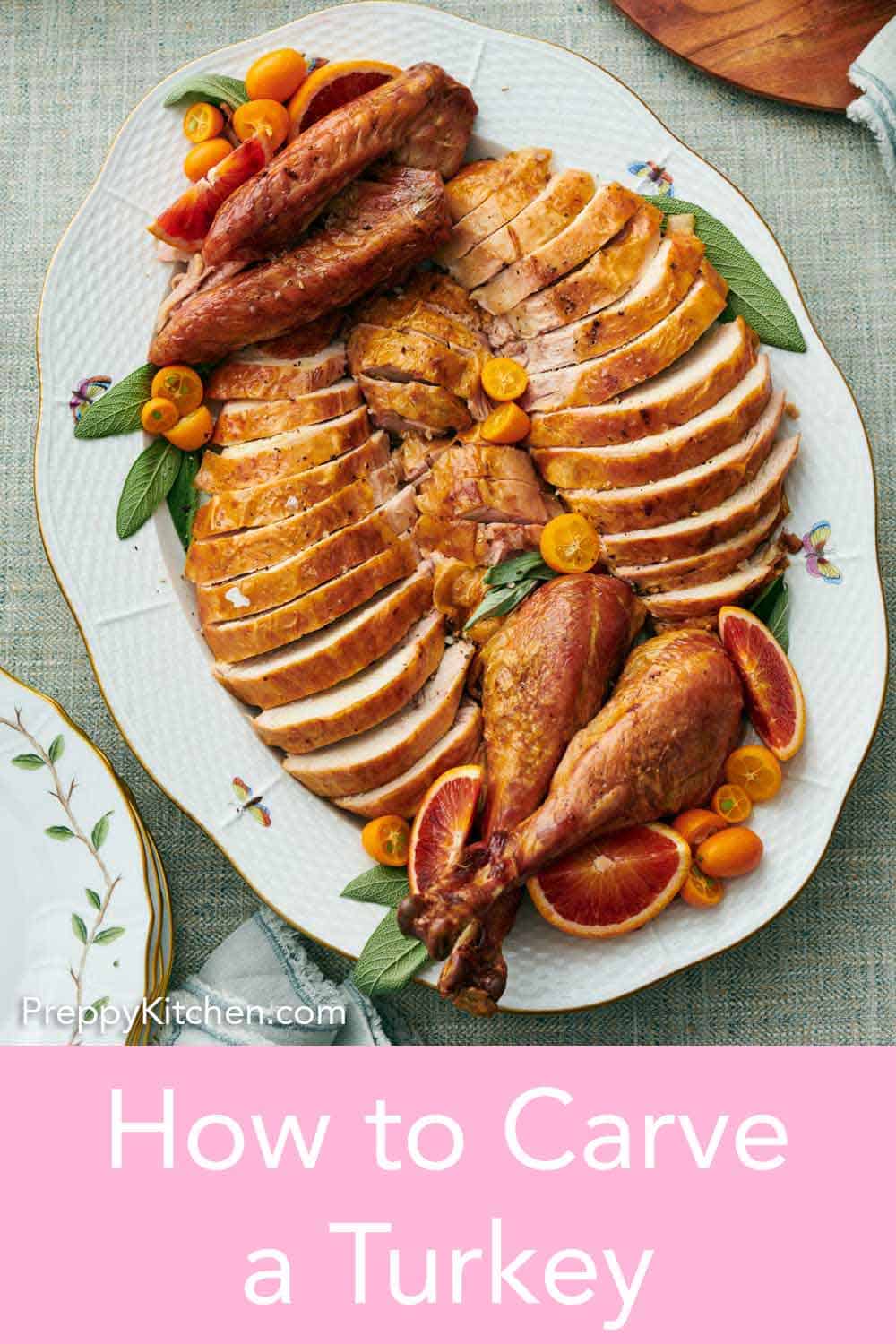 How To Carve A Turkey - Preppy Kitchen