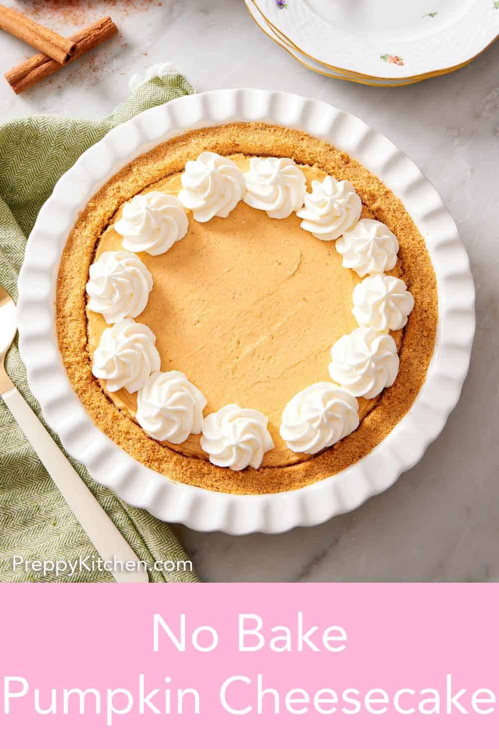 No Bake Pumpkin Cheesecake - Preppy Kitchen